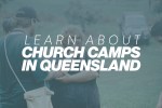 church camps | POWERED BY QUEENSLAND CONFERENCE & CAMPING CENTRES